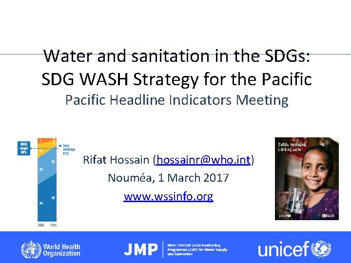 Water and sanitation in the SDGs SDG WASH