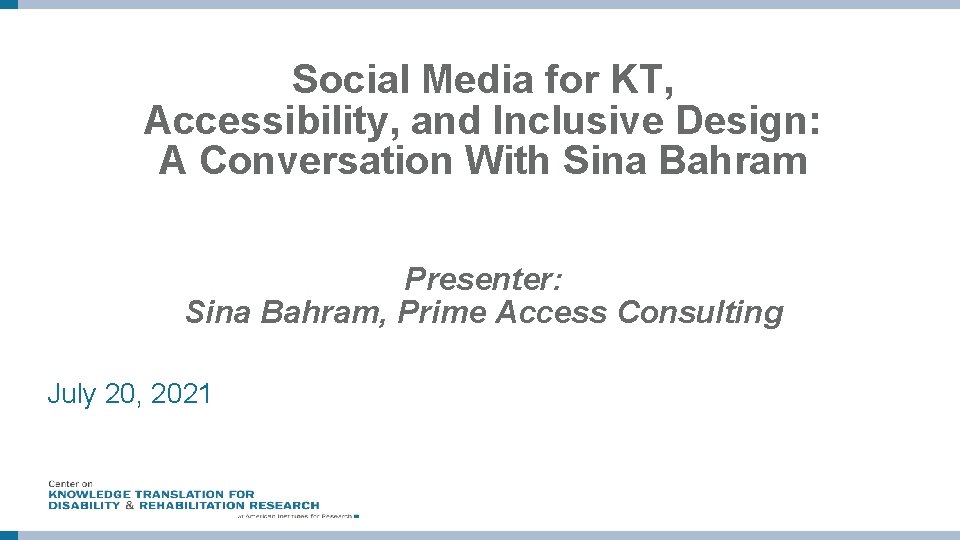 Social Media for KT Accessibility and Inclusive Design