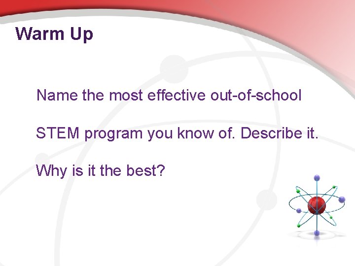 OST STEM Systems Building Core Group Planning Meeting