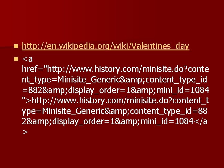 History of Valentines Day By Ashley Hallas Period