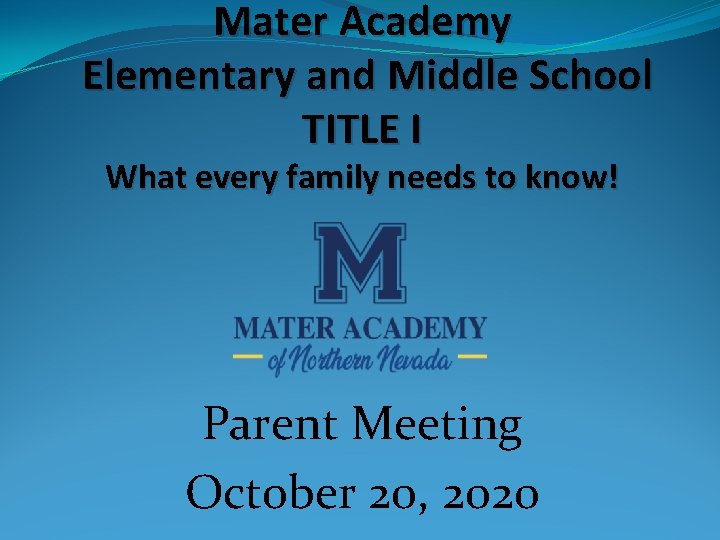 Mater Academy Elementary and Middle School TITLE I