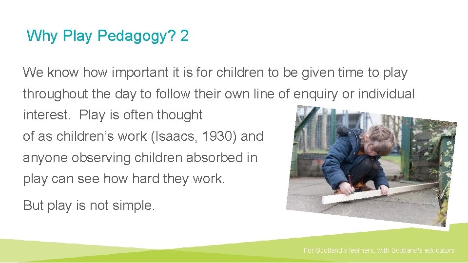 Early Level Play Pedagogy Toolkit For Scotlands learners