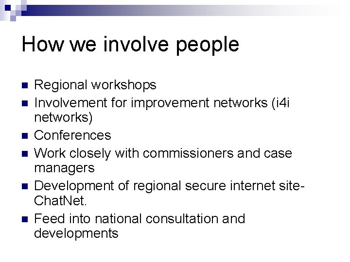 Involvement In the Commissioning Cycle Rosie Ayub Joanna