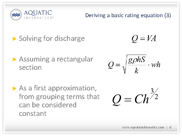 Hydraulics for Hydrographers Introduction to Hydraulic Relations AQUARIUS