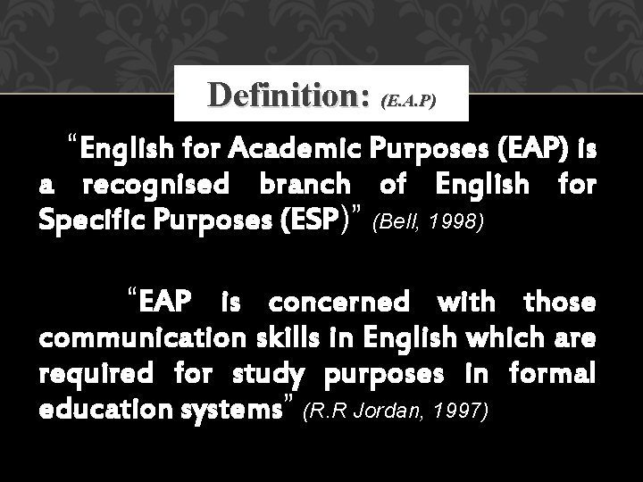 Branches of E S P English for Academic