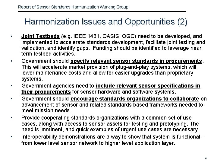 Sensor Standards Harmonization Working Group Report Summary of