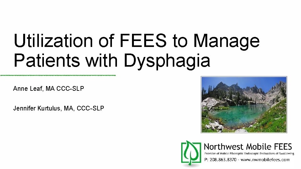 Utilization of FEES to Manage Patients with Dysphagia