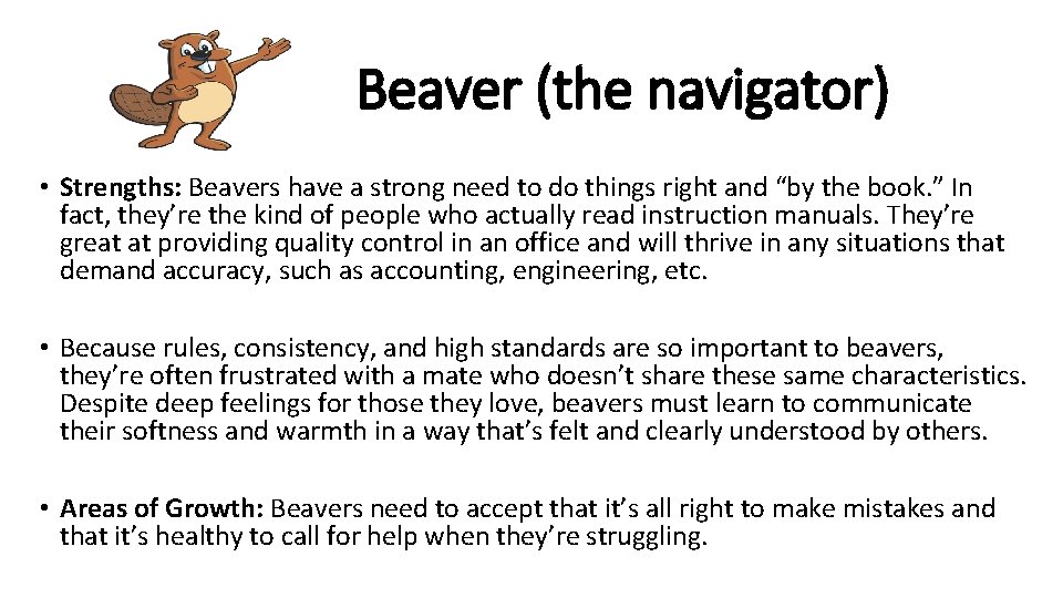 Is your personality more like a LION BEAVER