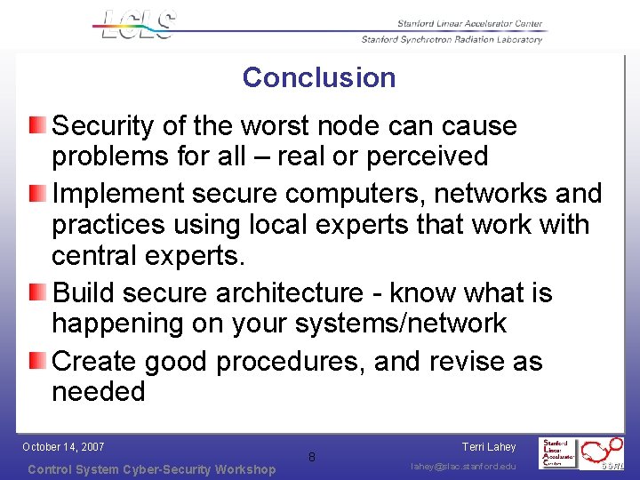 SLAC Controls Security Overview Introduction SLAC has multiple