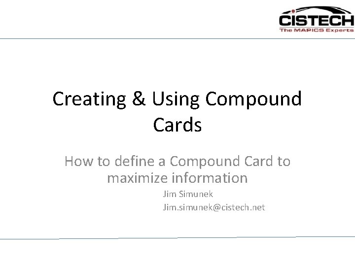 Creating Using Compound Cards How to define a