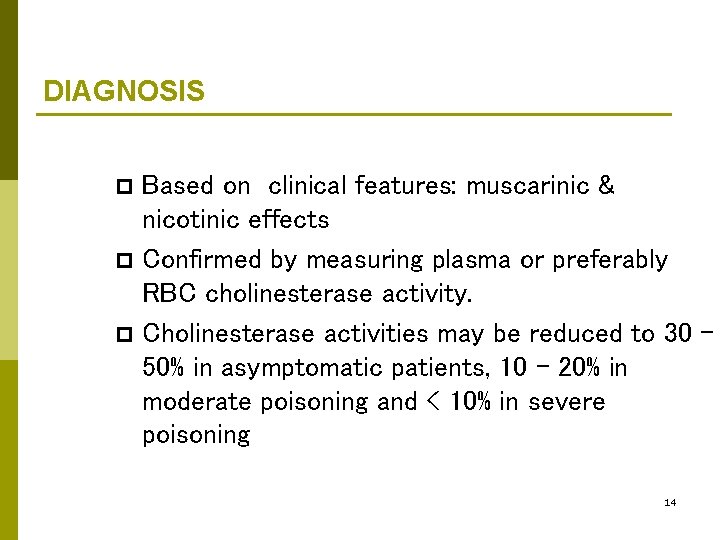ORGANOPHOSPHATE POISONING OPP 1 Background p p Organophosphates