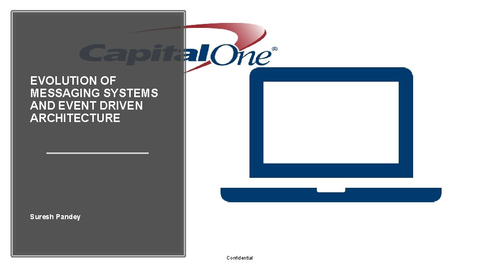 EVOLUTION OF MESSAGING SYSTEMS AND EVENT DRIVEN ARCHITECTURE