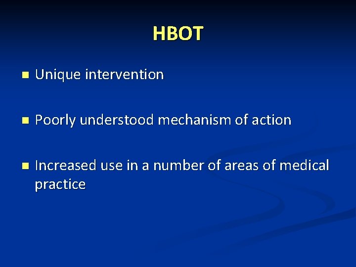 Hyperbaric Oxygen Therapy and Pain Rita Katznelson MD
