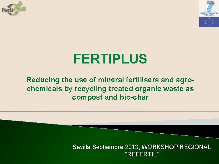 FERTIPLUS Reducing the use of mineral fertilisers and