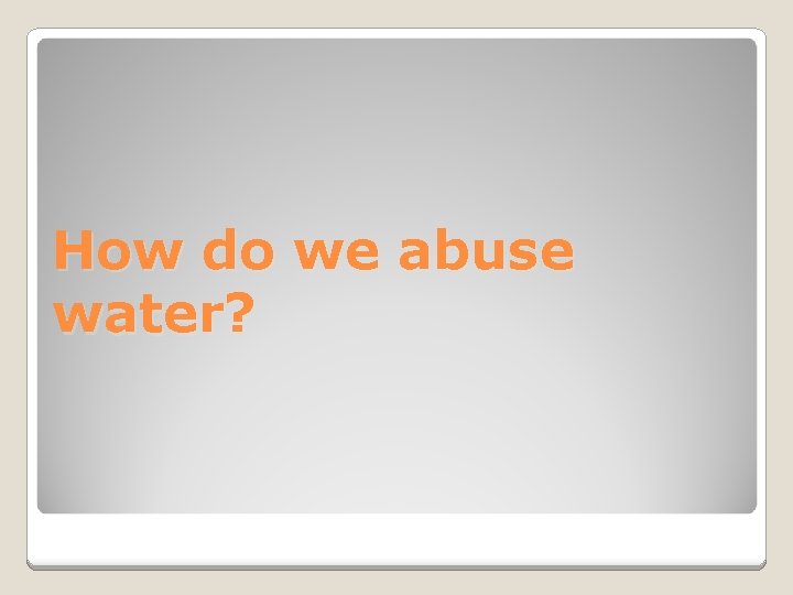 Water A Vital Natural Resource Mr Boland Geography