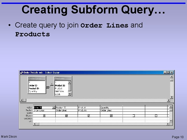 05 Database Design Subforms Mark Dixon Page 1