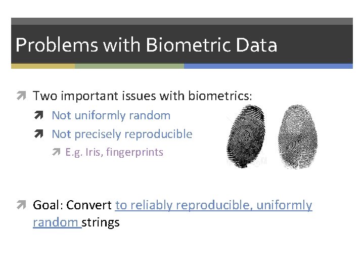 Secure Authentication Using Biometric Data Karen Cui Papers