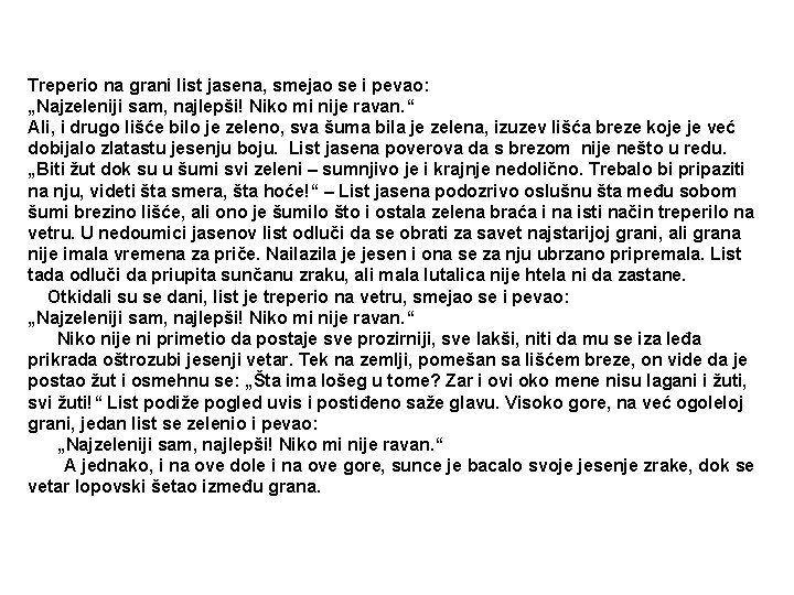 BAJKA O LISTU JASEN Grozdana Oluji BREZA Treperio