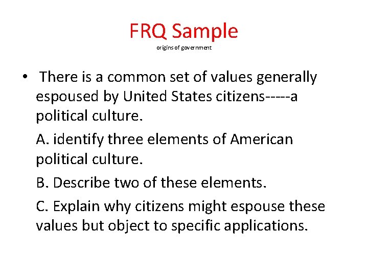 FRQ Sample origins of government There is a