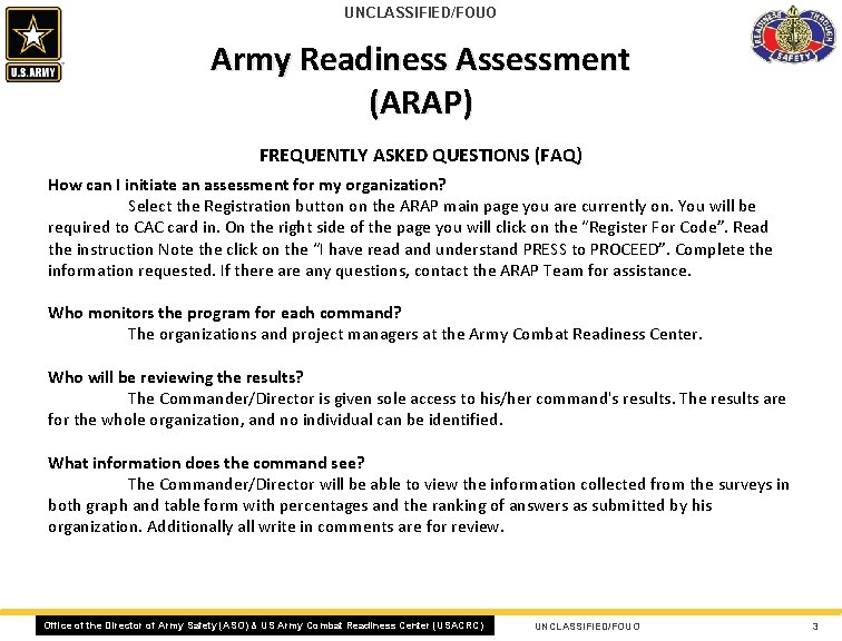 UNCLASSIFIEDFOUO Army Readiness Assessment ARAP FREQUENTLY ASKED QUESTIONS