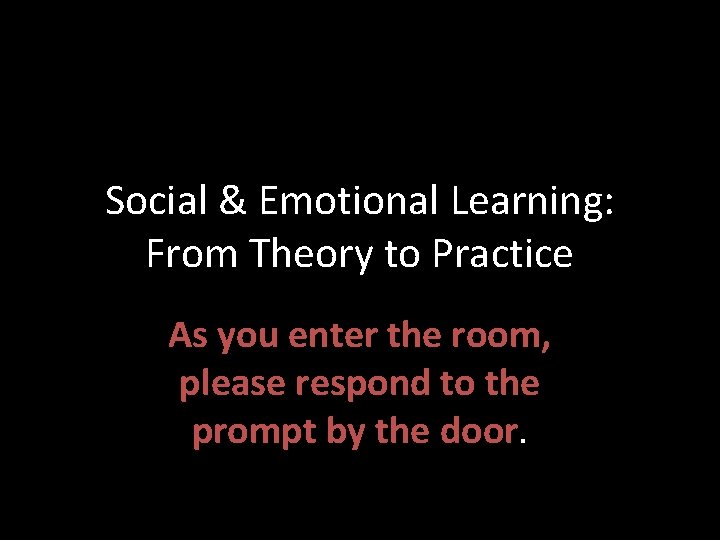 Social Emotional Learning From Theory to Practice As