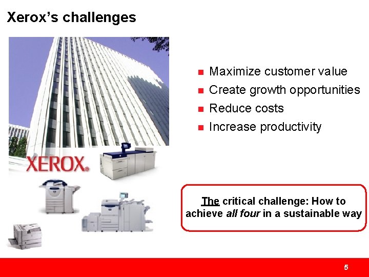 SmarterQuickerBette r Using Xerox Sigma Lean Six to