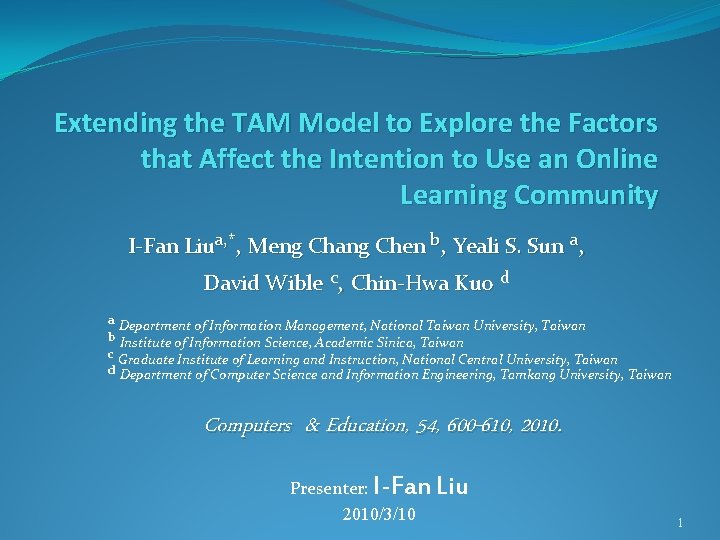 Extending the TAM Model to Explore the Factors