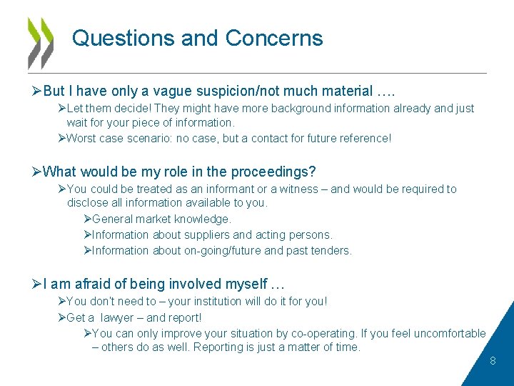 WHAT TO DO IF YOU DETECT A SUSPICIOUS