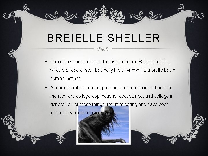PERSONAL MONSTERS Breielle Sheller Will Mc Cord Charlie