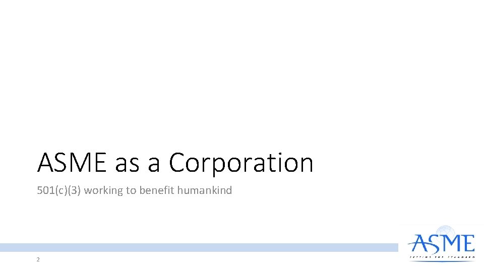Overview of ASME Vision Mission Core Values Structure