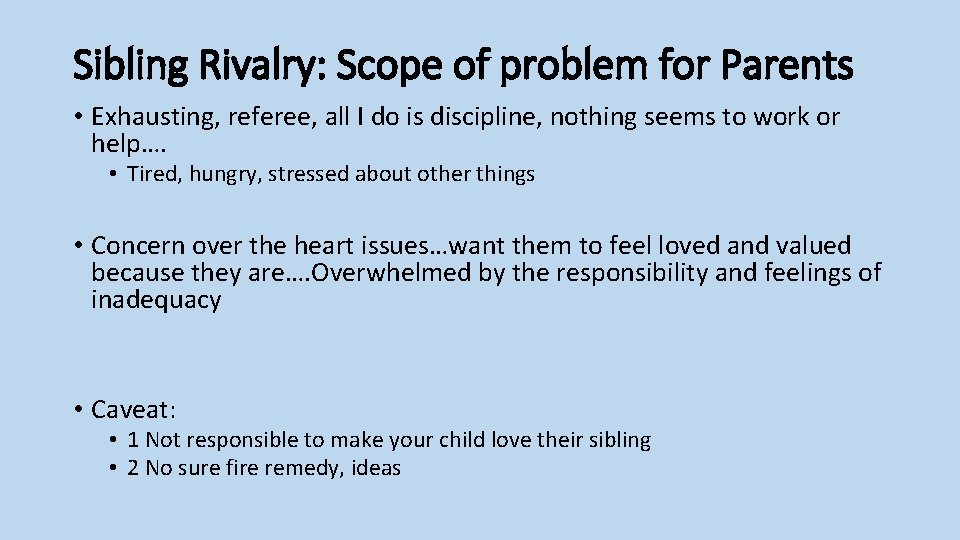 Sibling Rivalry Ideas to foster peacefriendship Sibling Rivalry