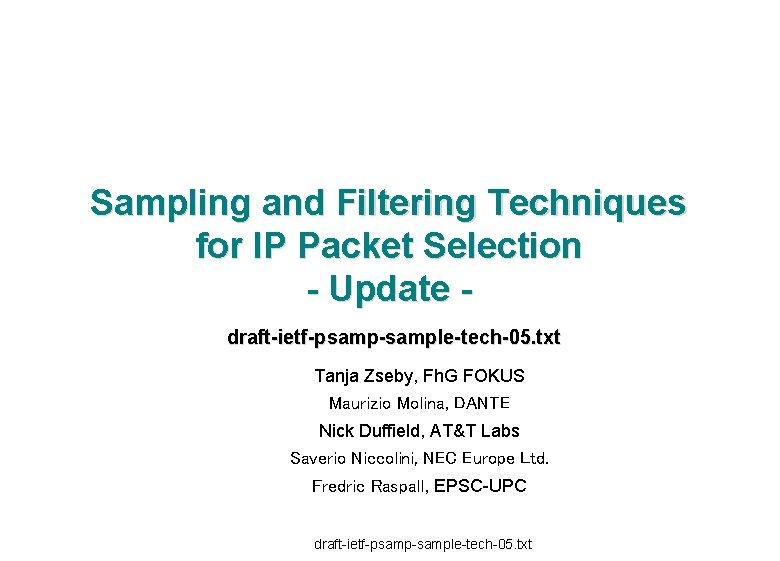 Sampling and Filtering Techniques for IP Packet Selection