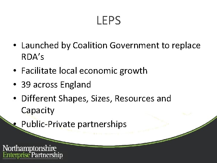 LEPS Launched by Coalition Government to replace RDAs