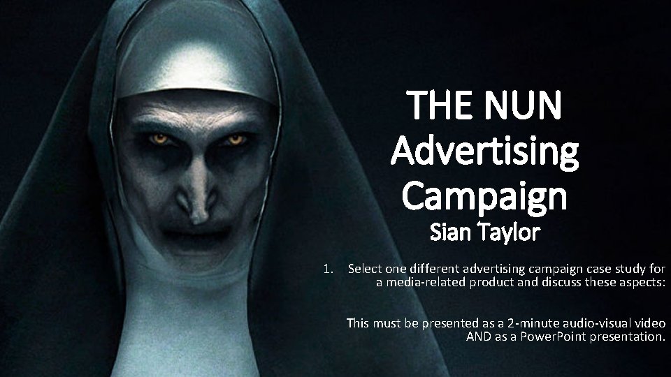 THE NUN Advertising Campaign Sian Taylor 1 Select