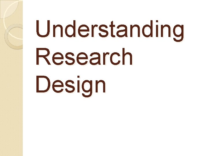 Understanding the Basics of Research Methods Part I