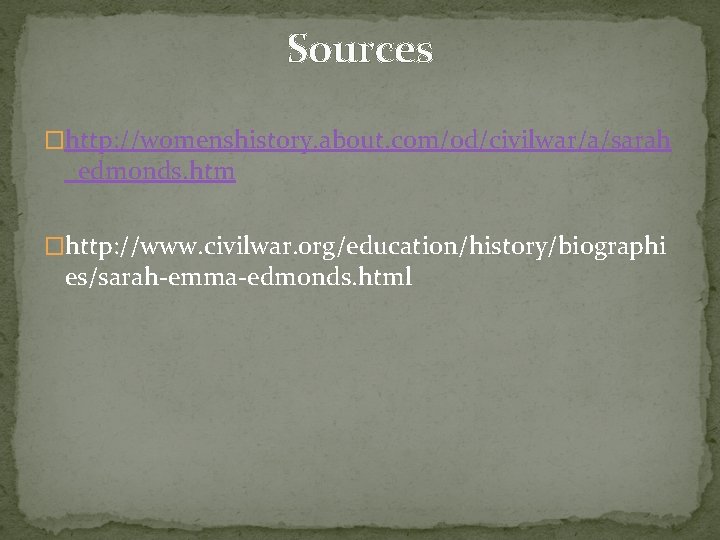 Sarah Emma Edmonds Civil War Hero Personal Background