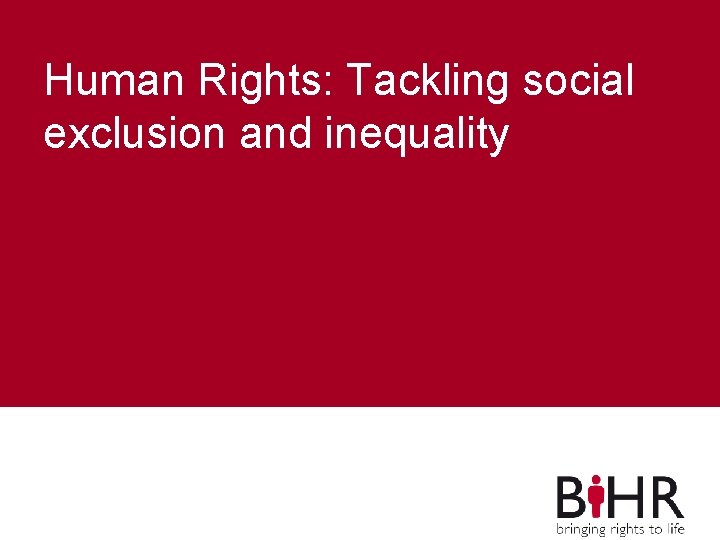 Human Rights Tackling social Main title and inequality