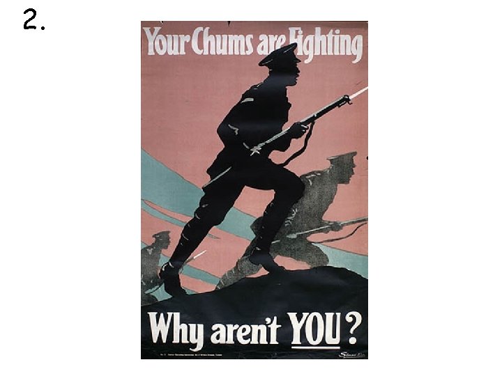 The Power of Propaganda Why did people join