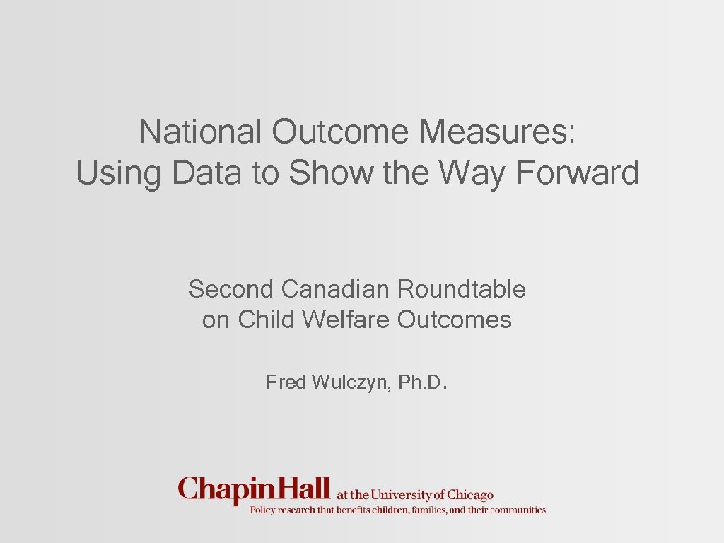 National Outcome Measures Using Data to Show the
