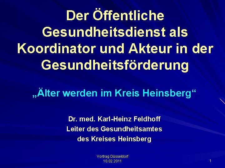 Der ffentliche Gesundheitsdienst als Koordinator und Akteur in