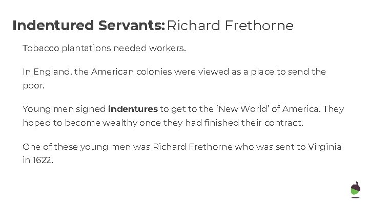 Planters servants enslaved people and puritans History Lesson