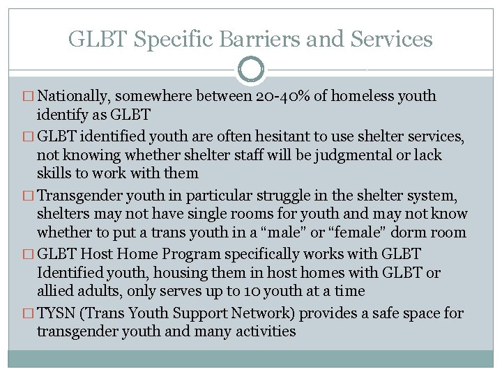 Youth Homelessness Barriers and Strengths CASE STUDYSMALL GROUP