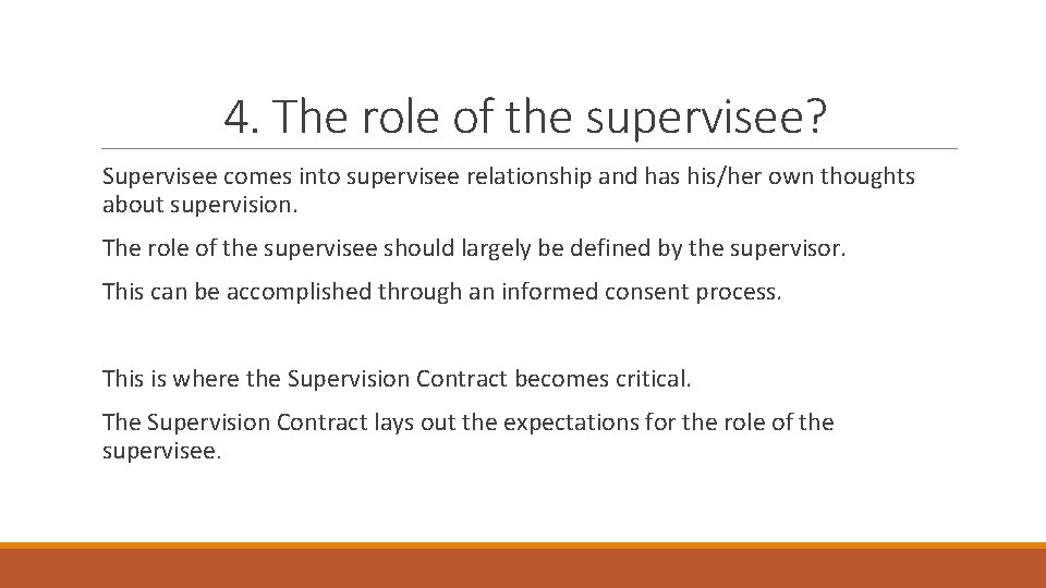 Philosophy of Supervision Component 1 Philosophy of supervision