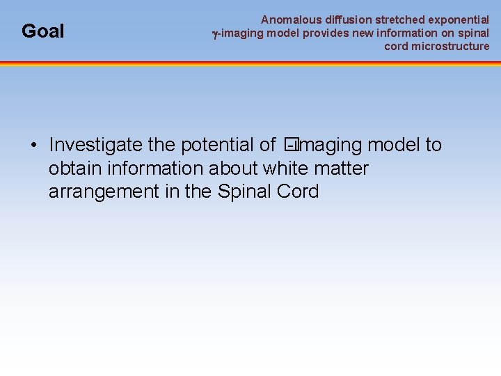 Anomalous diffusion stretched exponential imaging model provides new