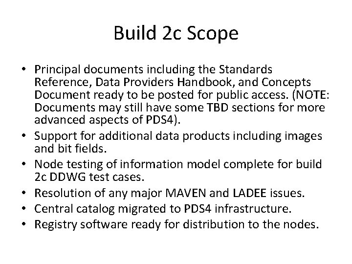 Build 2 c Scope Principal documents including the