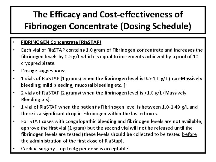 The Efficacy and Costeffectiveness of Fibrinogen Concentrate Compared