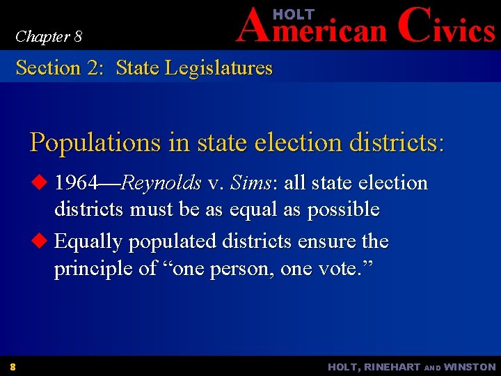 American Civics HOLT Chapter 8 State Government Section