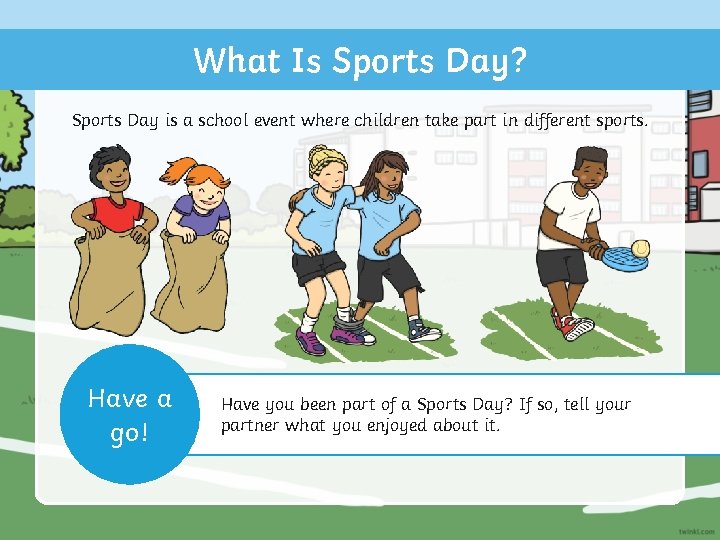 What Is Sports Day Sports Day is a
