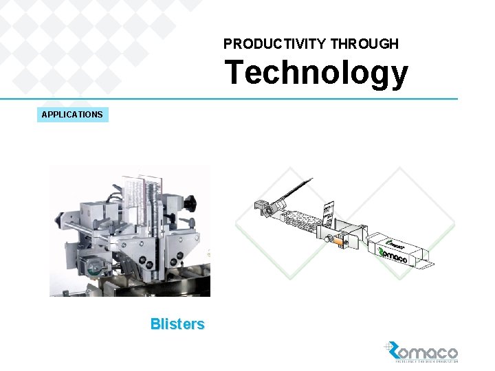 Promatic P 91 Intermittent motion PRODUCTIVITY THROUGH Flexibility
