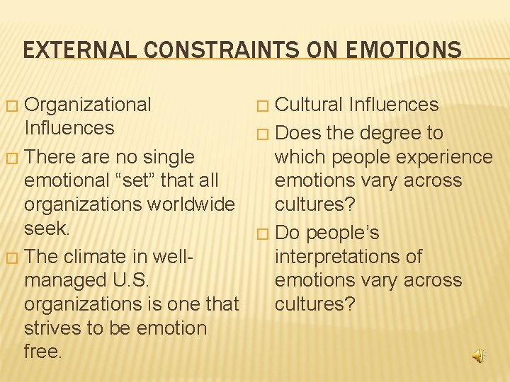 CHAPTER 7 EMOTIONS AND MOODS Brian Gladney MGNT